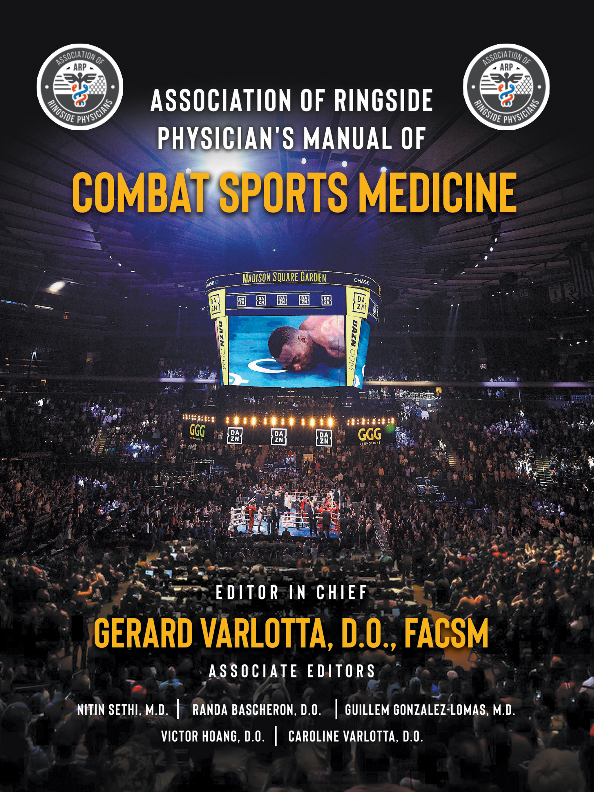 ASSOCIATION OF RINGSIDE PHYSICIAN'S MANUAL OF COMBAT SPORTS MEDICINE by ...