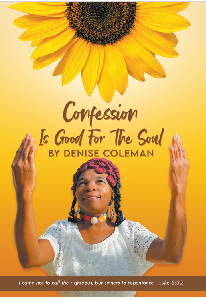 Confession Is Good For The Soul by Denise Coleman | Writers Republic ...