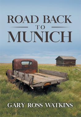 Road Back to Munich by Gary Ross Watkins | Writers Republic Bookshop